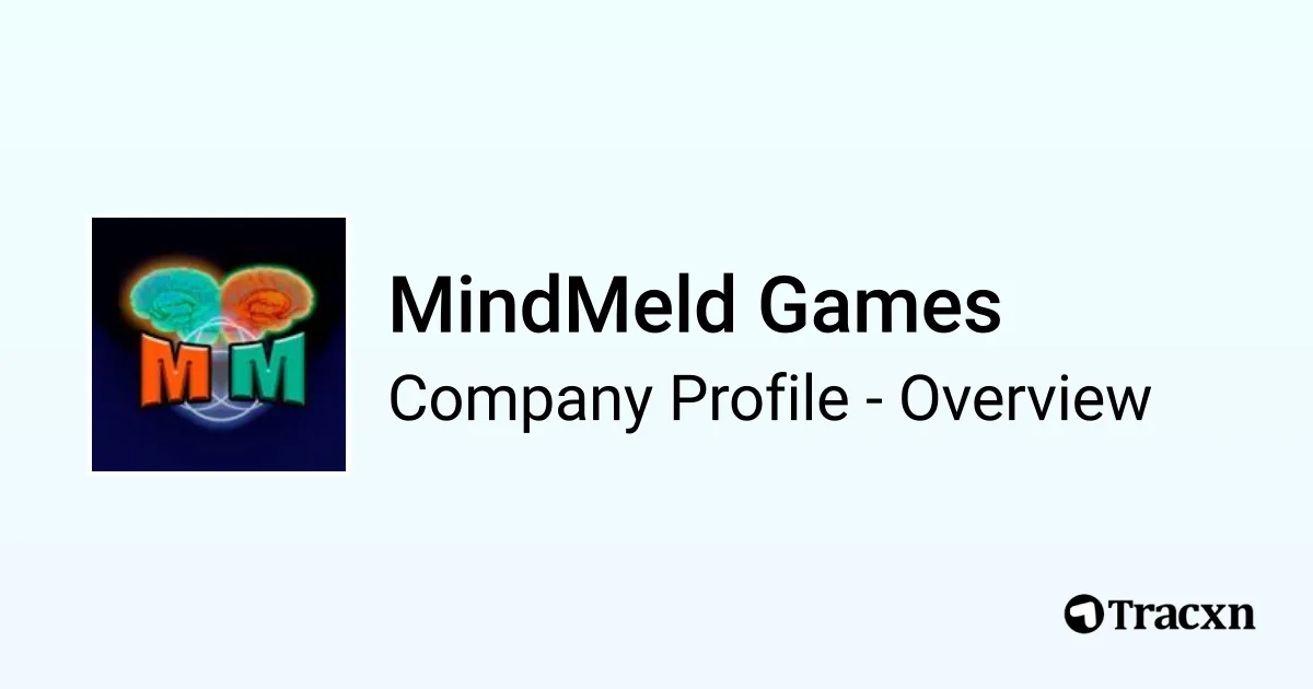 MindMeld Games - 2025 Company Profile, Team & Competitors - Tracxn