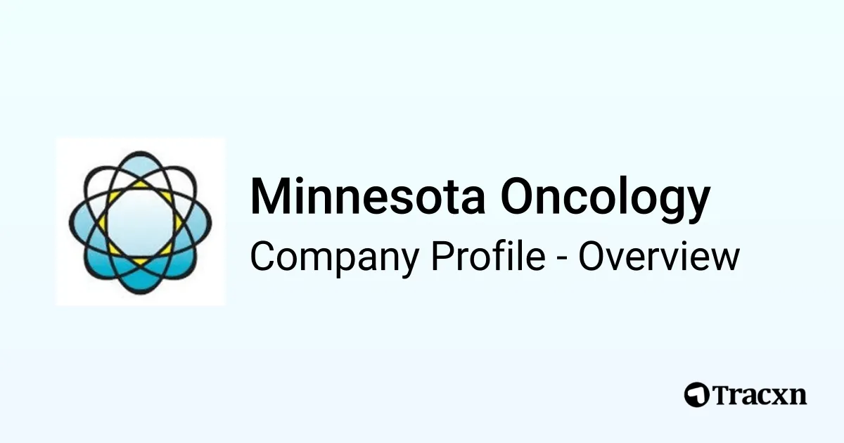 Minnesota Oncology - 2025 Company Profile & Competitors - Tracxn