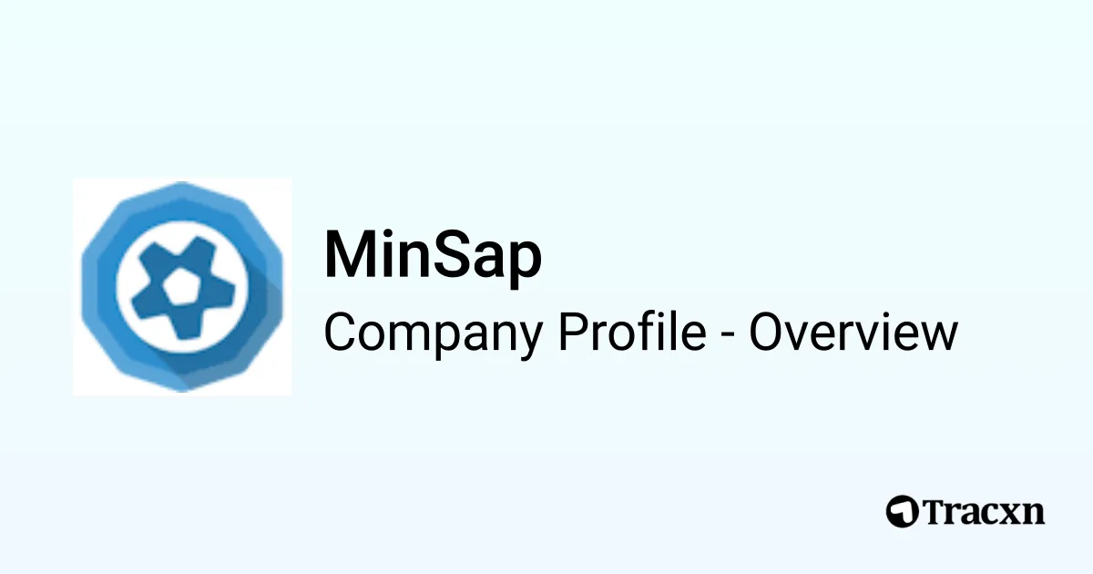 MinSap - 2025 Company Profile & Competitors - Tracxn