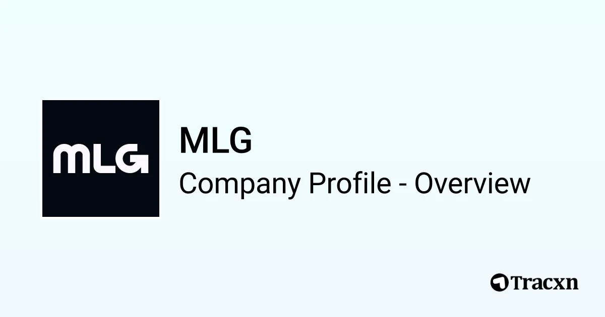 MLG - 2025 Company Profile, Team, Funding & Competitors - Tracxn