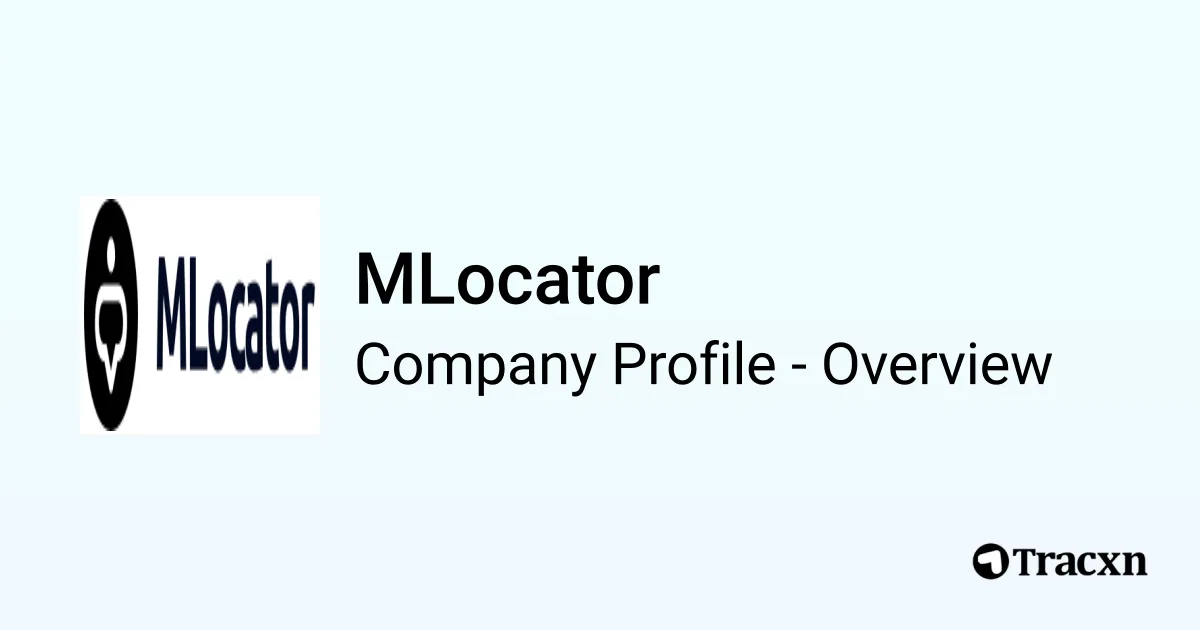 MLocator - 2025 Company Profile & Competitors - Tracxn