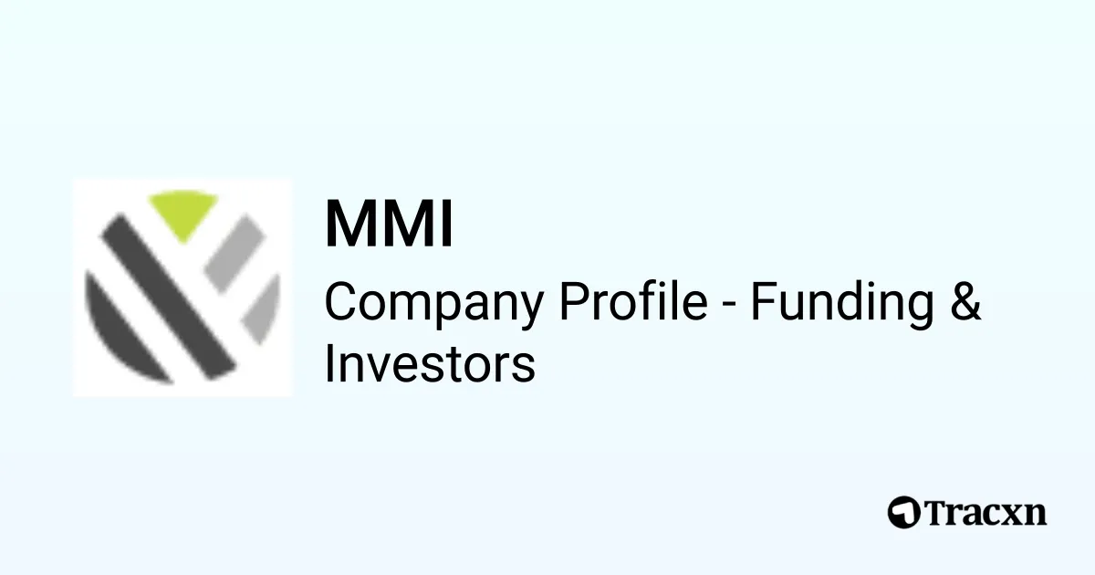MMI - 2026 Funding Rounds & List of Investors - Tracxn