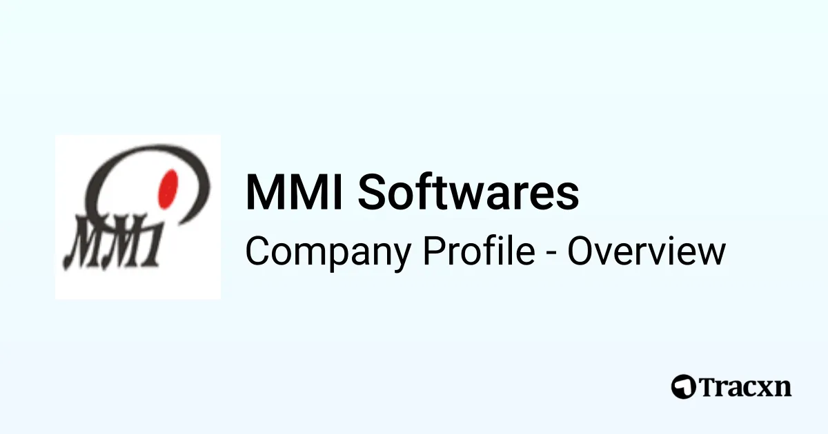 MMI Softwares - 2026 Company Profile, Team, Competitors & Financials ...