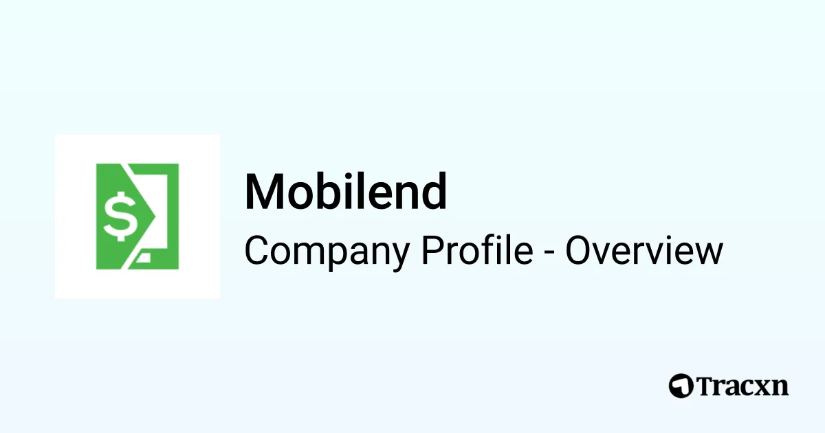 Mobilend - 2025 Company Profile, Team & Competitors - Tracxn