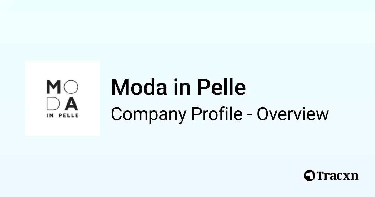 Moda in Pelle - 2026 Company Profile, Funding, Competitors & Financials ...