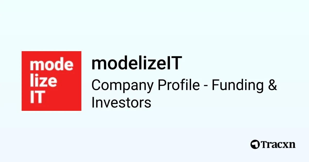 modelizeIT - 2025 Funding Rounds & List of Investors - Tracxn