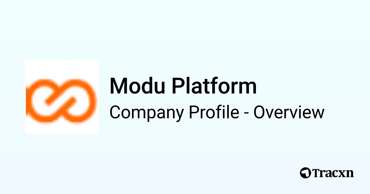 Modu Platform - 2025 Company Profile & Competitors - Tracxn