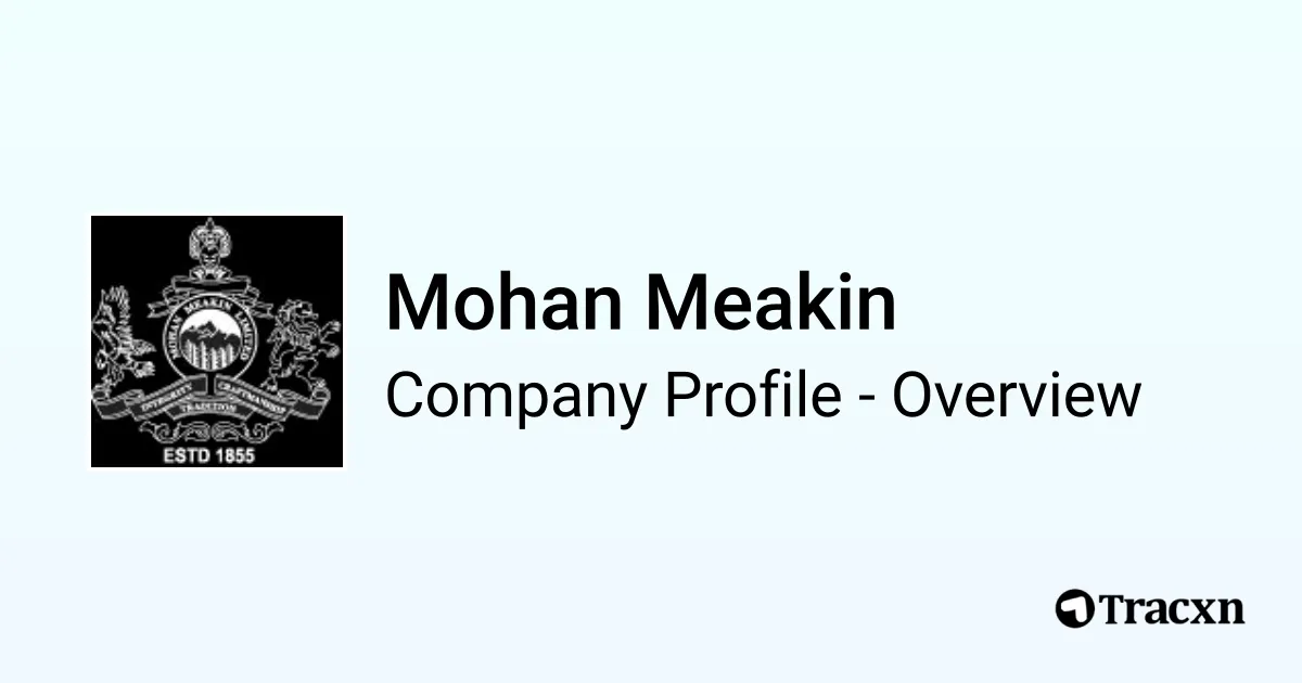 Mohan Meakin - 2026 Company Profile, Team, Funding, Competitors ...