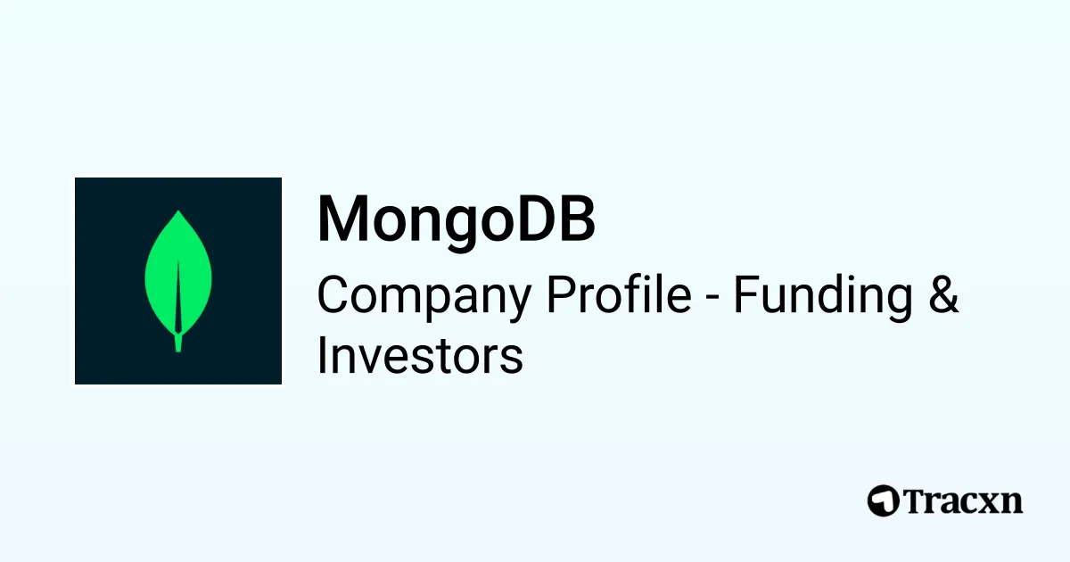 MongoDB - 2025 Funding Rounds & List of Investors - Tracxn