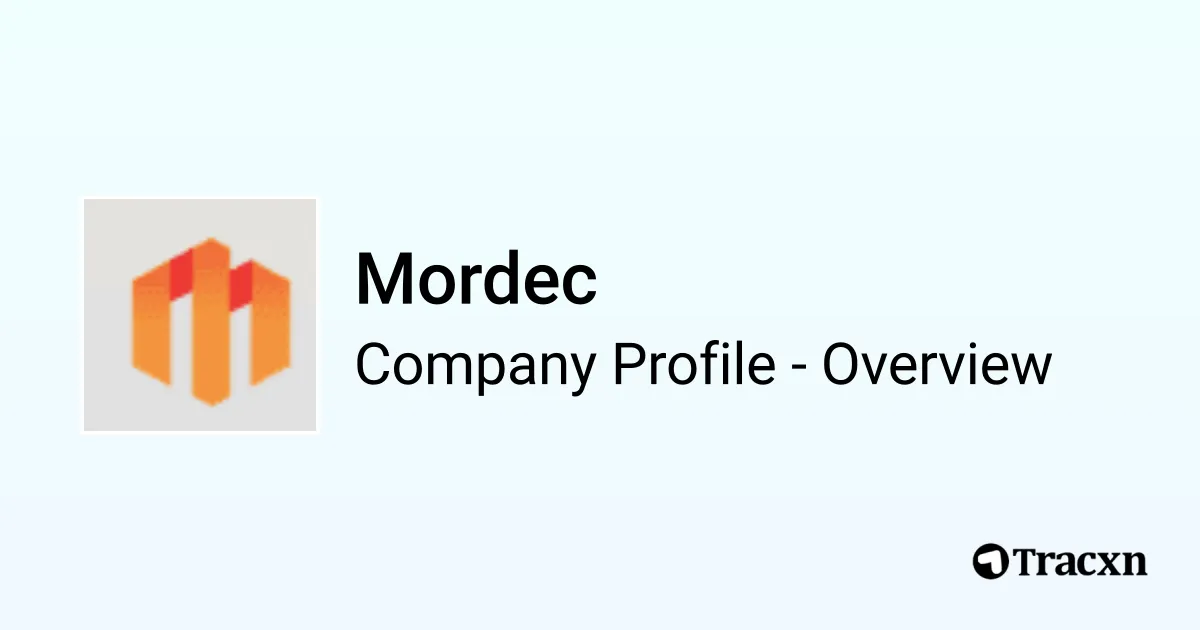 Mordec - 2026 Company Profile, Competitors & Financials - Tracxn