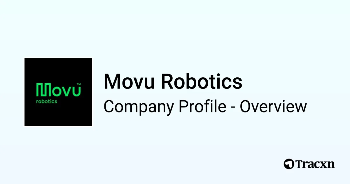 Movu Robotics - 2026 Company Profile, Team, Competitors & Financials ...