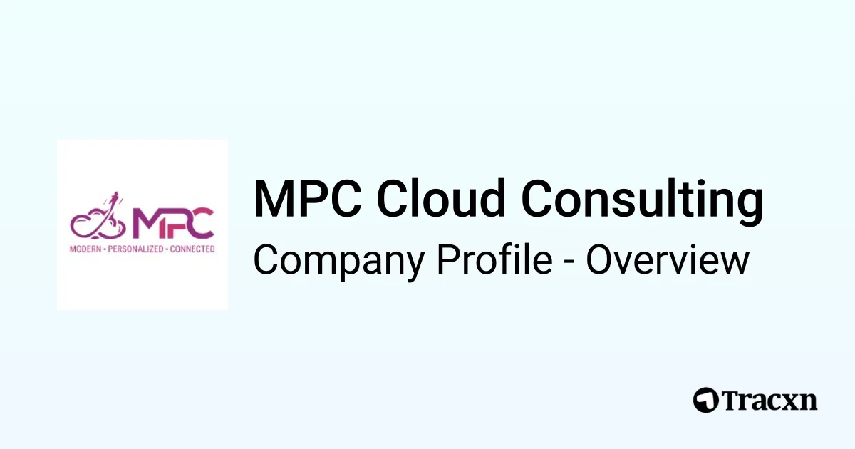 MPC Cloud Consulting - 2025 Company Profile, Team & Competitors - Tracxn