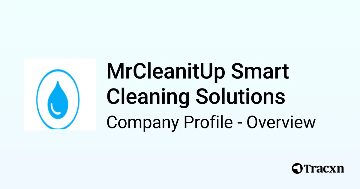 MrCleanitUp Smart Cleaning Solutions - 2025 Company Profile & Competitors - Tracxn