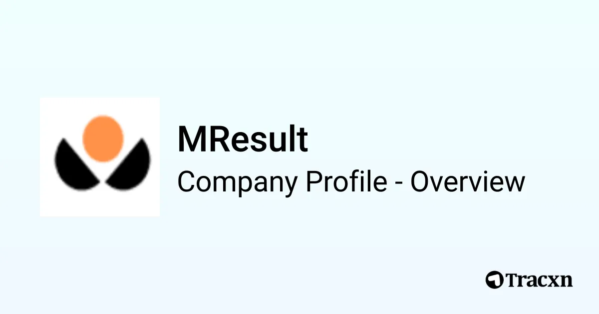 MResult - 2025 Company Profile, Team & Competitors - Tracxn