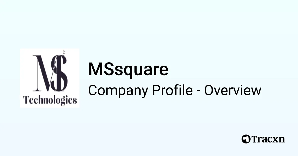 MSsquare - 2026 Company Profile, Team & Competitors - Tracxn