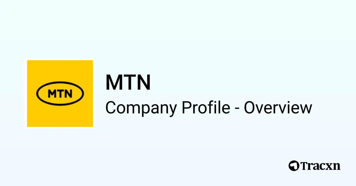 MTN - 2026 Company Profile, Team, Funding & Competitors - Tracxn
