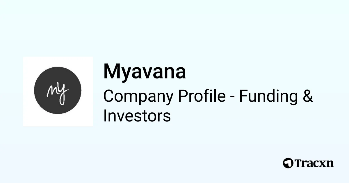 Myavana - 2025 Funding Rounds & List of Investors - Tracxn
