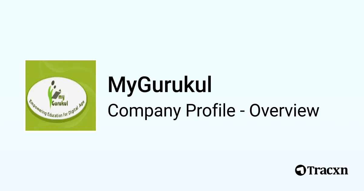 MyGurukul - 2025 Company Profile, Team & Competitors - Tracxn