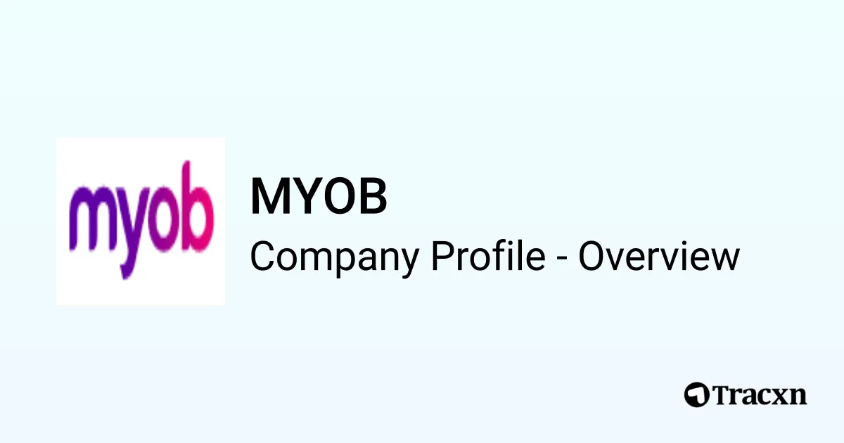 MYOB - 2025 Company Profile, Team, Funding, Competitors & Financials ...