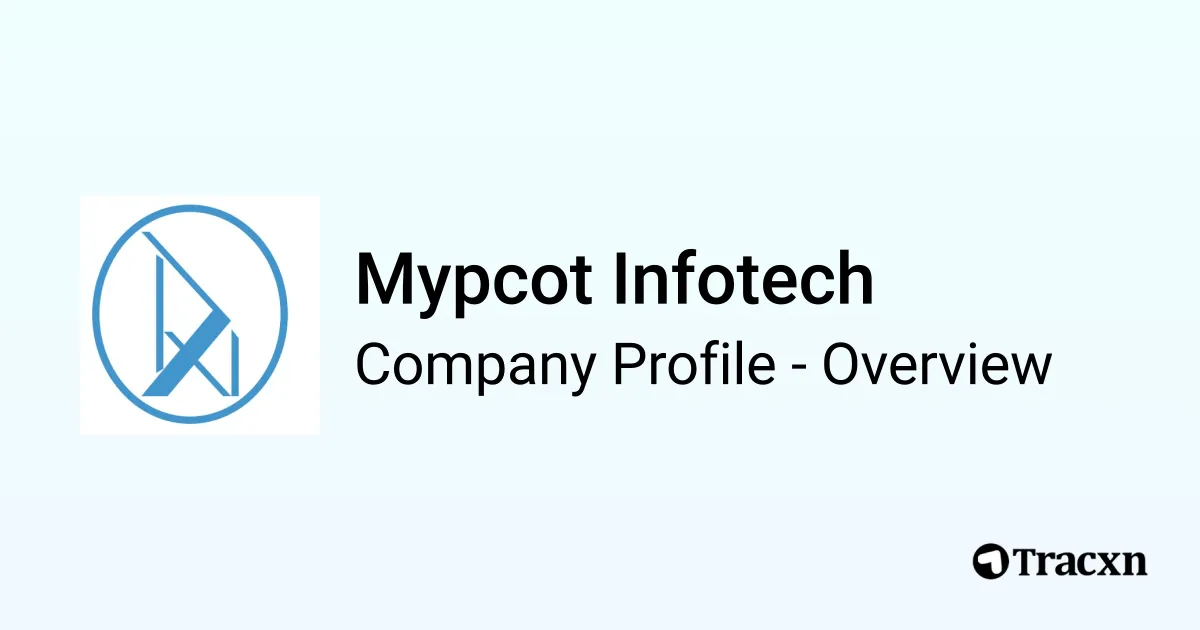 Mypcot Infotech - 2025 Company Profile, Team & Competitors - Tracxn
