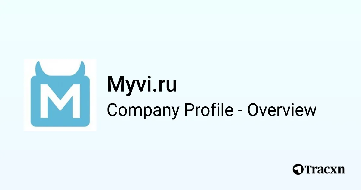 Myvi.ru - 2025 Company Profile & Competitors - Tracxn