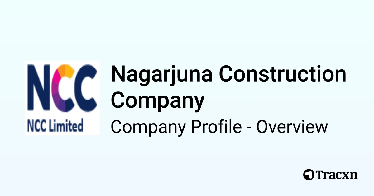 Nagarjuna Construction Company - 2026 Company Profile, Team, Funding, Competitors & Financials ...