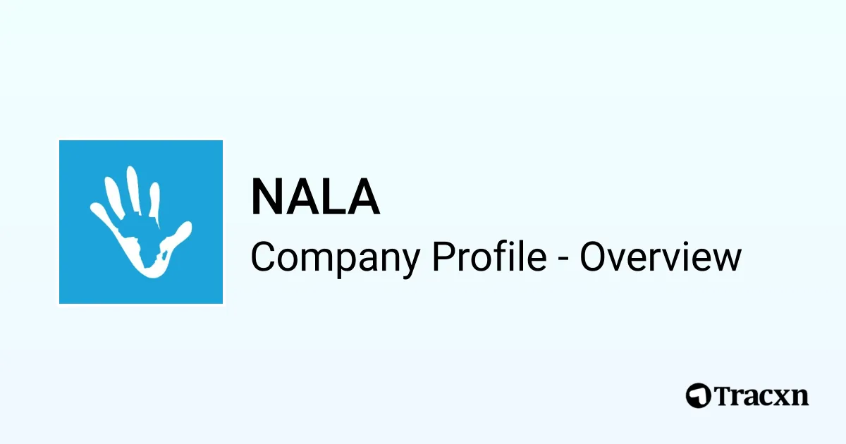 NALA - 2025 Company Profile, Team, Funding, Competitors & Financials ...