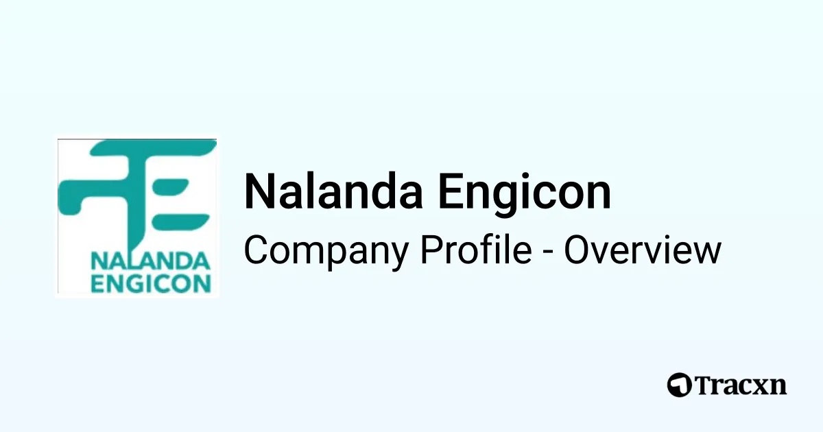 Nalanda Engicon - 2025 Company Profile & Competitors - Tracxn