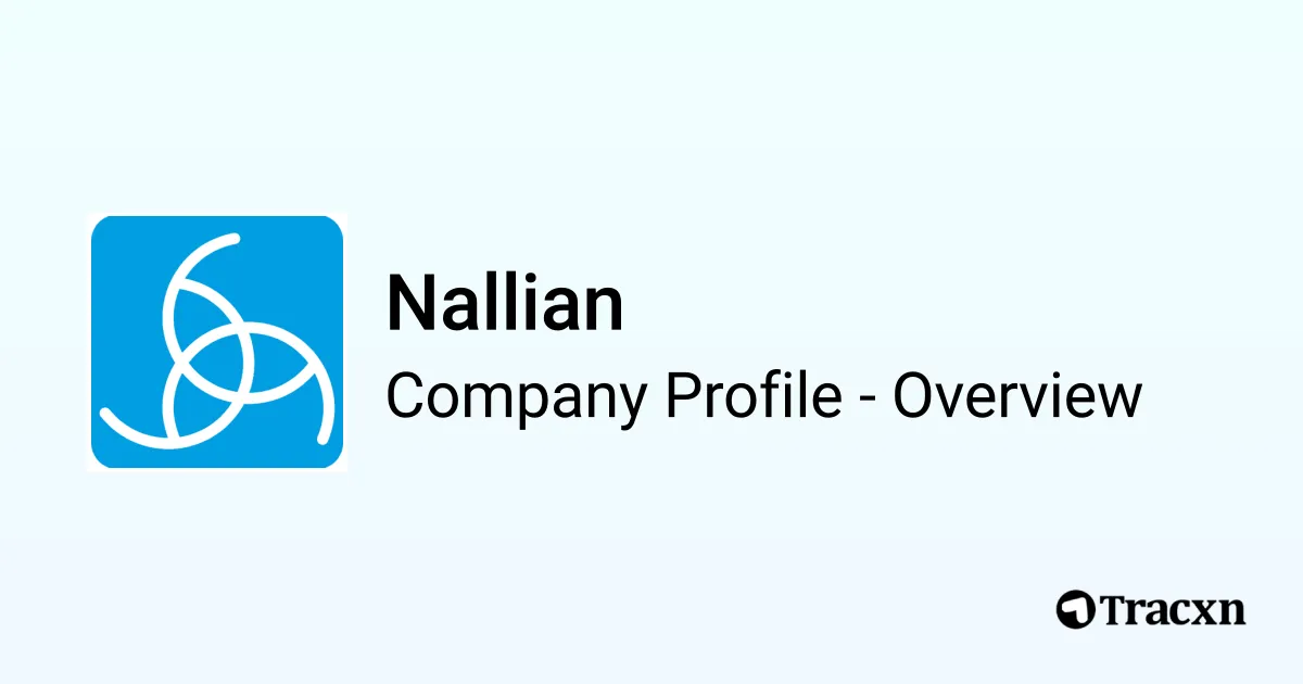 Nallian - 2025 Company Profile, Team, Funding, Competitors & Financials ...