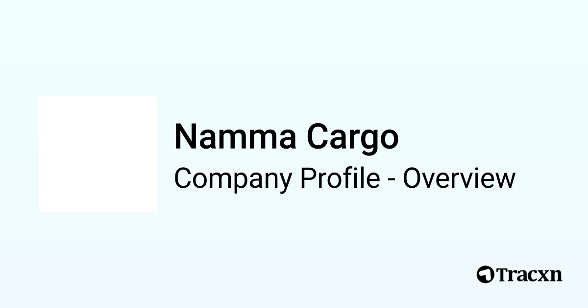 Namma Cargo - 2025 Company Profile & Competitors - Tracxn