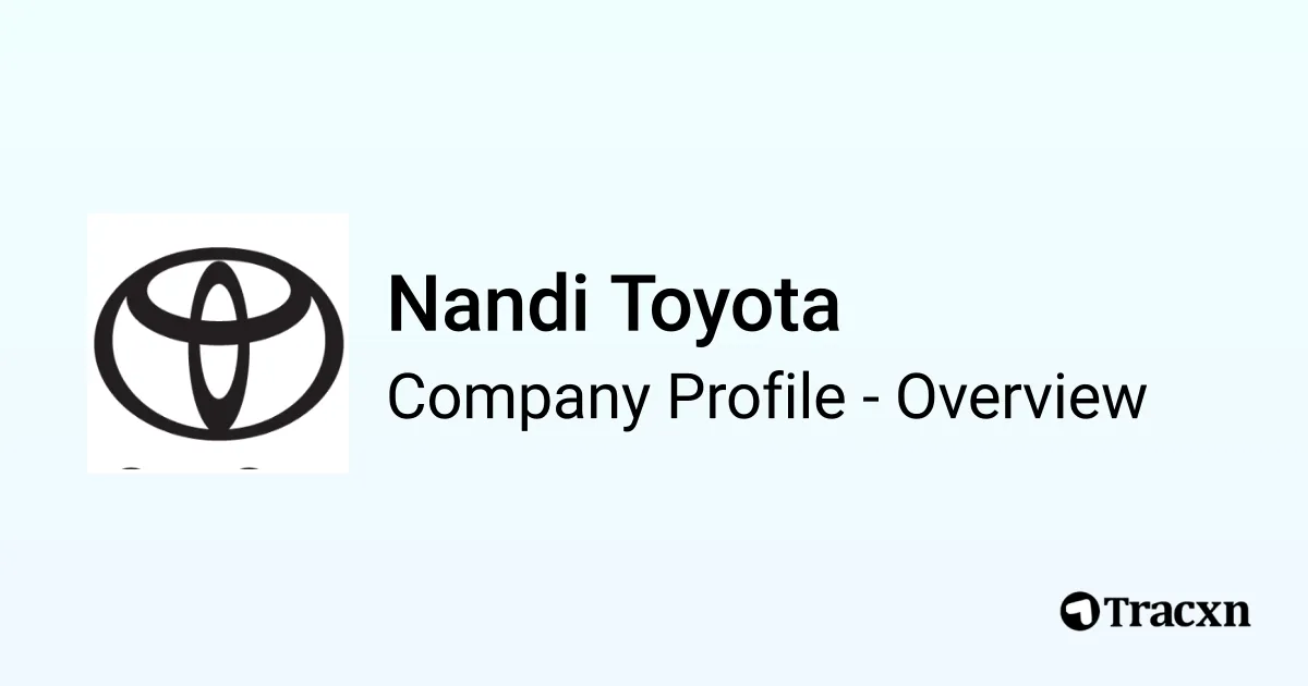Nandi Toyota - 2025 Company Profile & Competitors - Tracxn