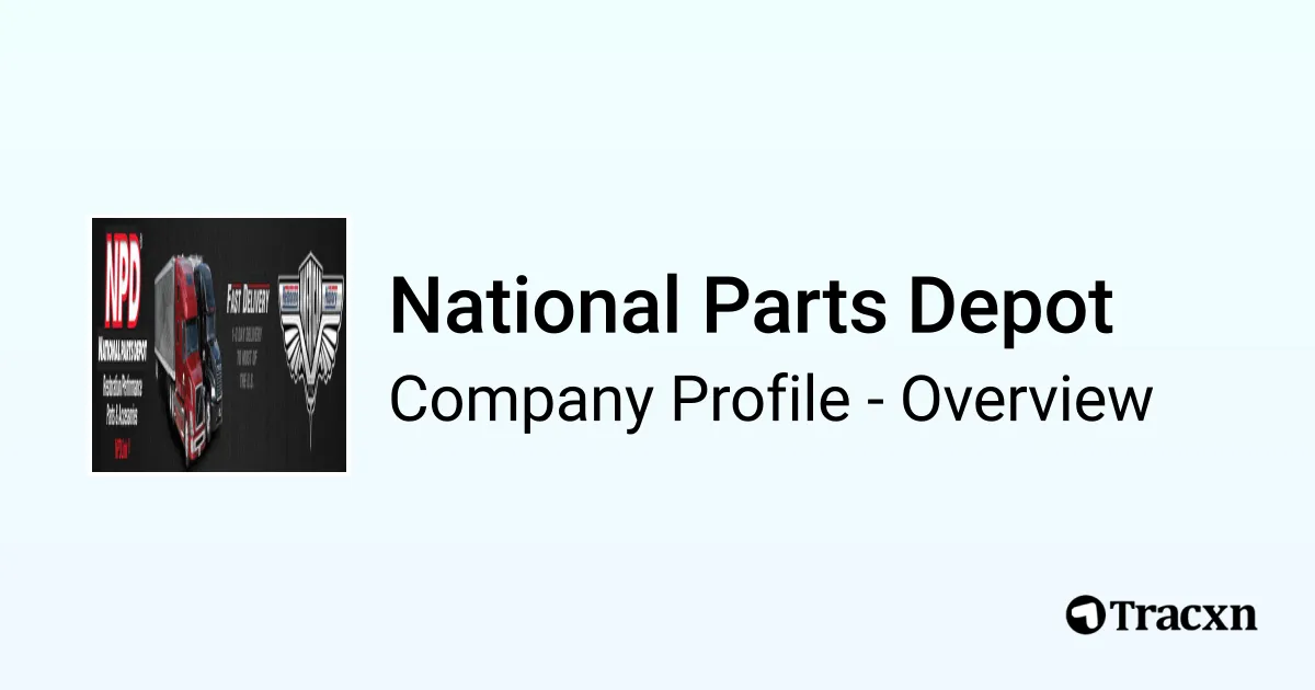 National Parts Depot - 2025 Company Profile & Competitors - Tracxn