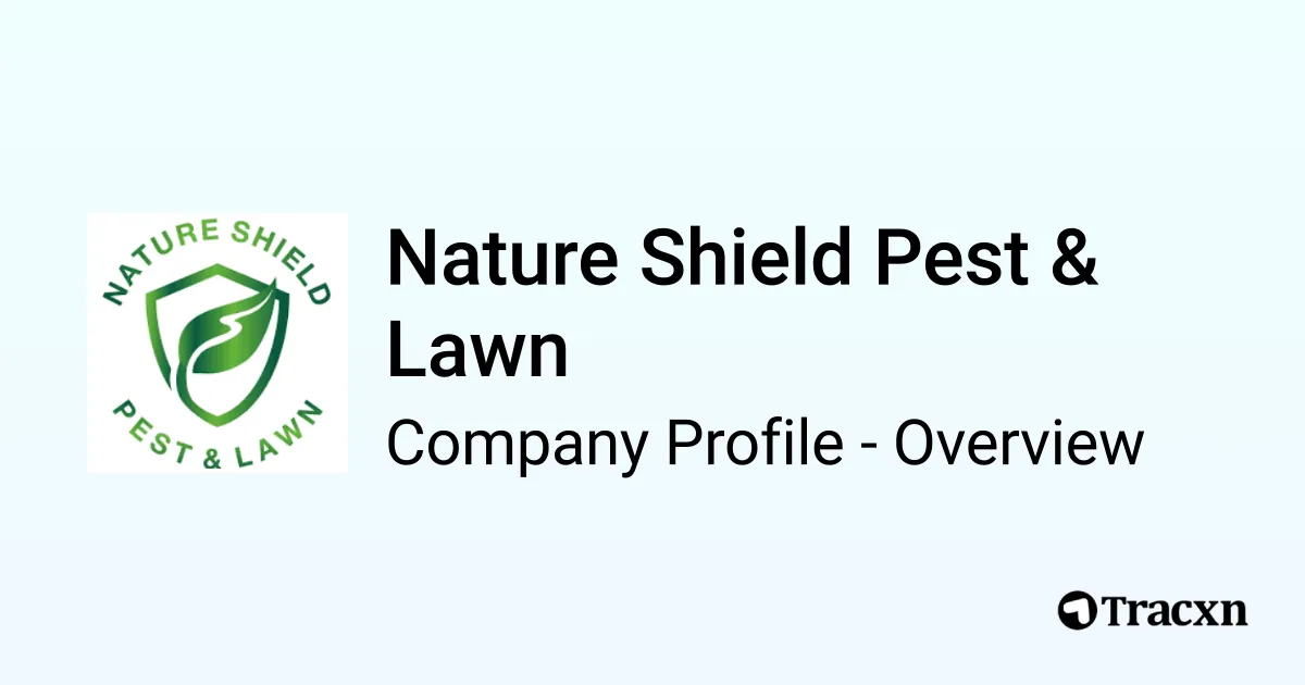 Nature Shield Pest & Lawn - 2025 Company Profile & Competitors - Tracxn