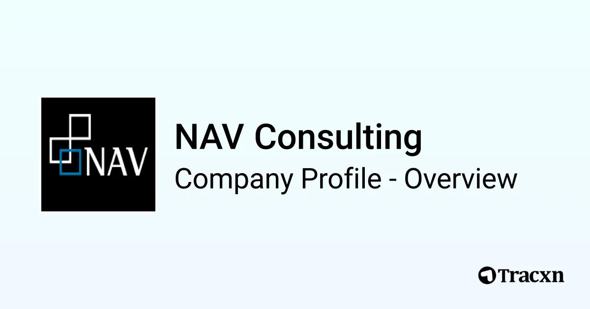 NAV Consulting - 2025 Company Profile & Team - Tracxn