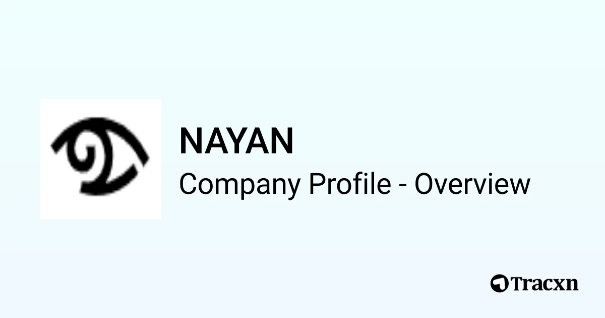 NAYAN - 2025 Company Profile, Team, Funding, Competitors & Financials ...