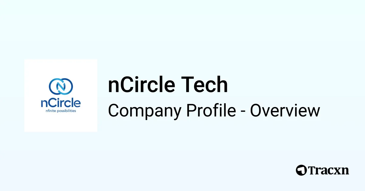 nCircle Tech - 2025 Company Profile, Team, Competitors & Financials ...