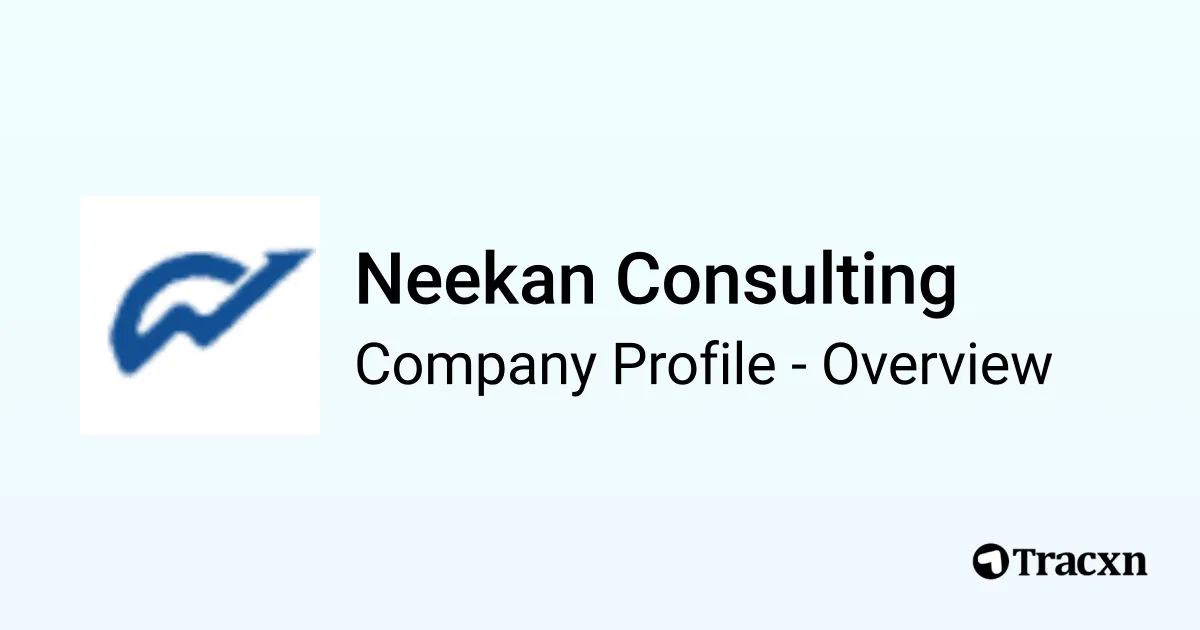 Neekan Consulting - 2026 Company Profile, Team & Competitors - Tracxn