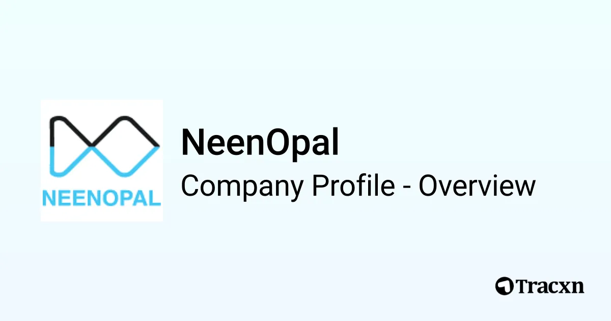 NeenOpal - 2026 Company Profile, Team, Funding, Competitors ...