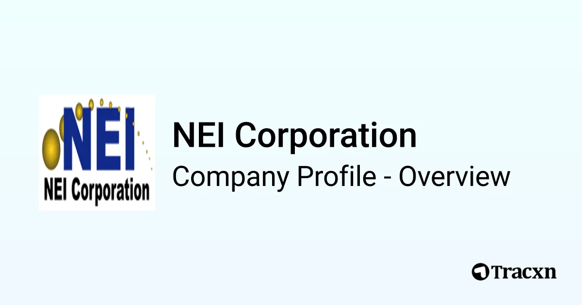 NEI Corporation - 2025 Company Profile, Team, Funding & Competitors ...