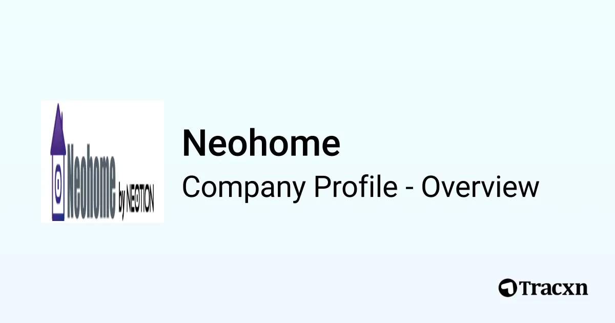 Neohome - 2026 Company Profile & Competitors - Tracxn