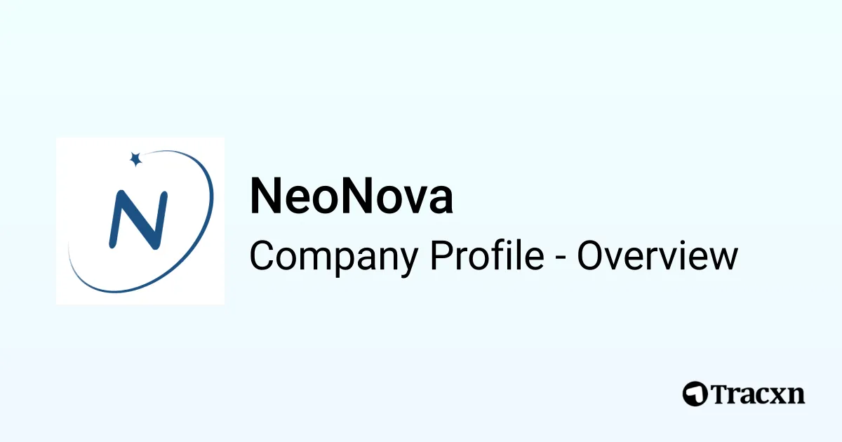 NeoNova - 2026 Company Profile, Funding & Competitors - Tracxn
