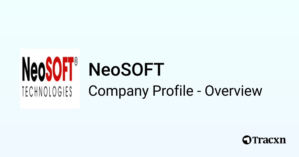 NeoSOFT - 2025 Company Profile, Team, Funding, Competitors & Financials ...