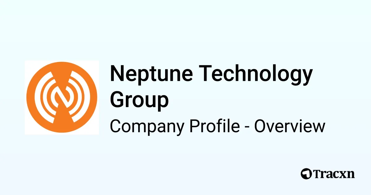 Neptune Technology Group - 2025 Company Profile, Funding & Competitors ...