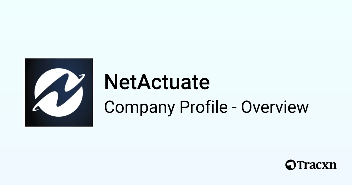 NetActuate - 2025 Company Profile & Competitors - Tracxn