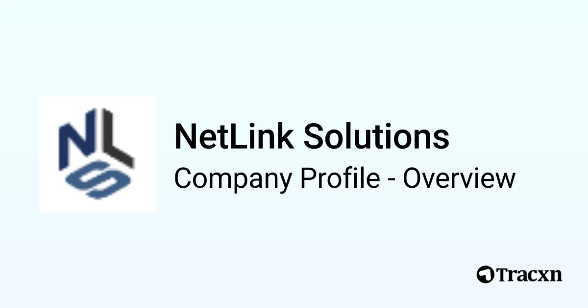 NetLink Solutions - 2025 Company Profile, Team & Competitors - Tracxn