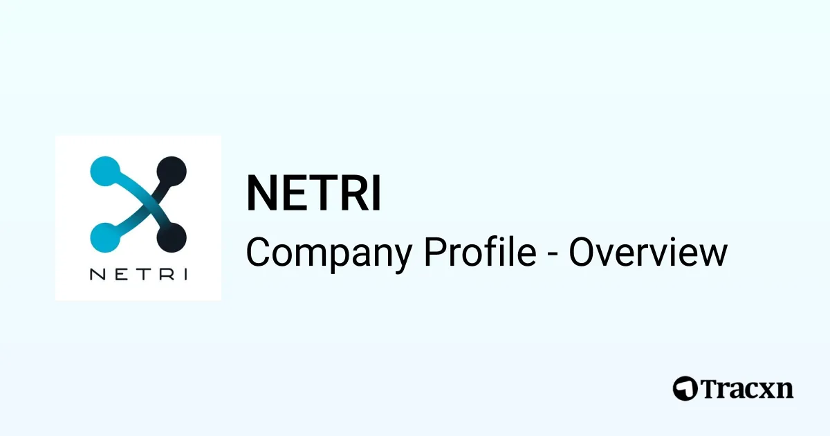 NETRI - 2026 Company Profile, Team, Funding, Competitors & Financials ...