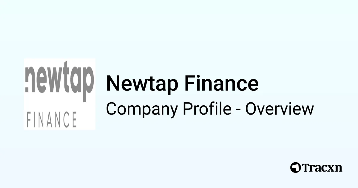 Newtap Finance - 2025 Company Profile, Team, Funding, Competitors ...
