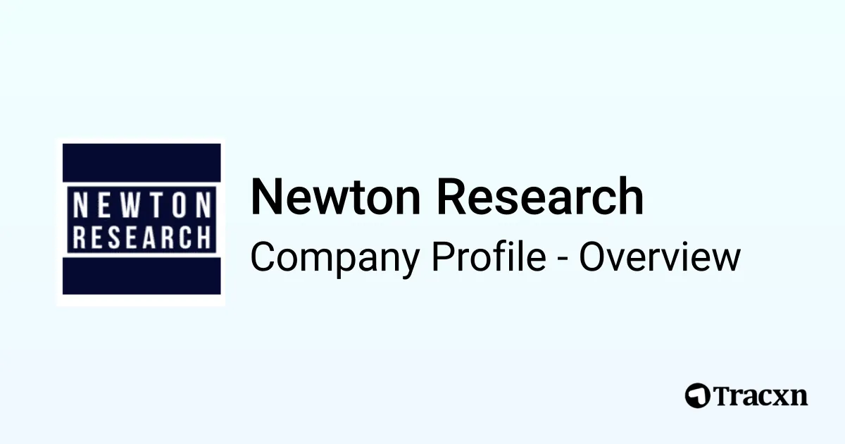 Newton Research - 2025 Company Profile, Team, Funding & Competitors ...