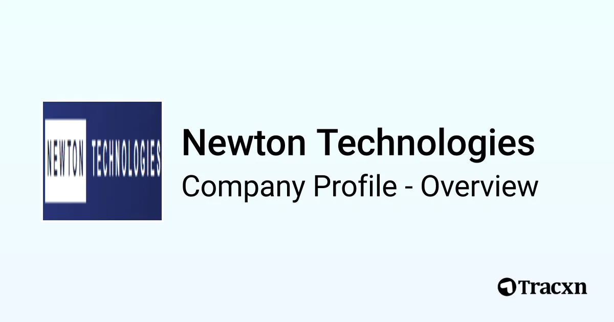 Newton Technologies - 2025 Company Profile, Team, Funding & Competitors ...