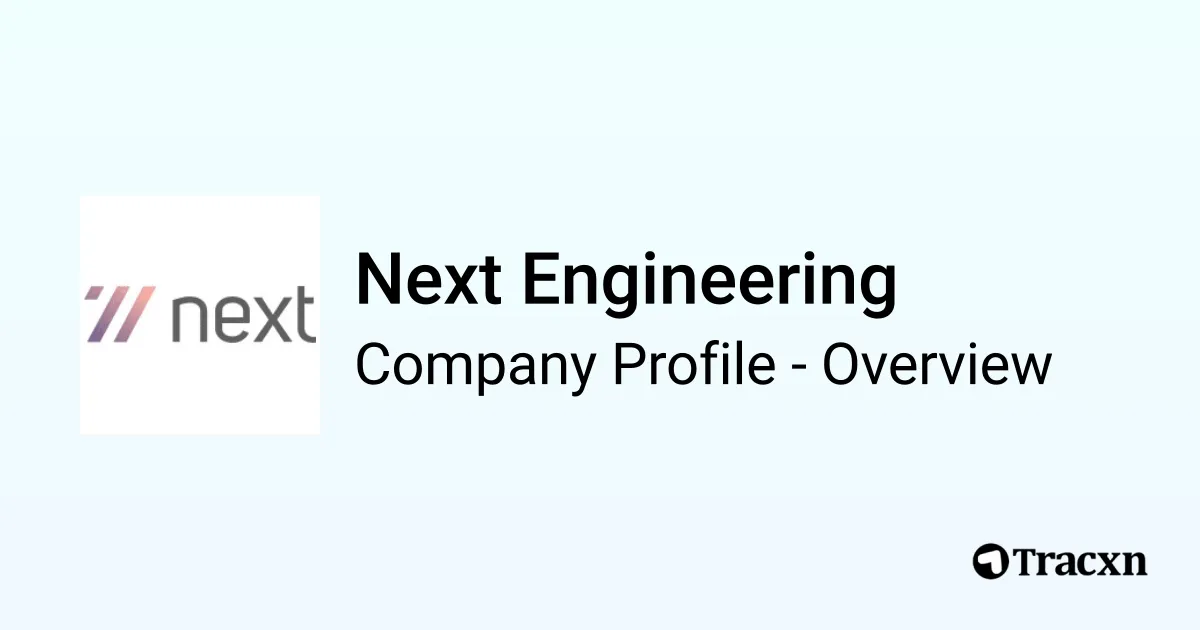 Next Engineering - 2025 Company Profile, Team & Competitors - Tracxn